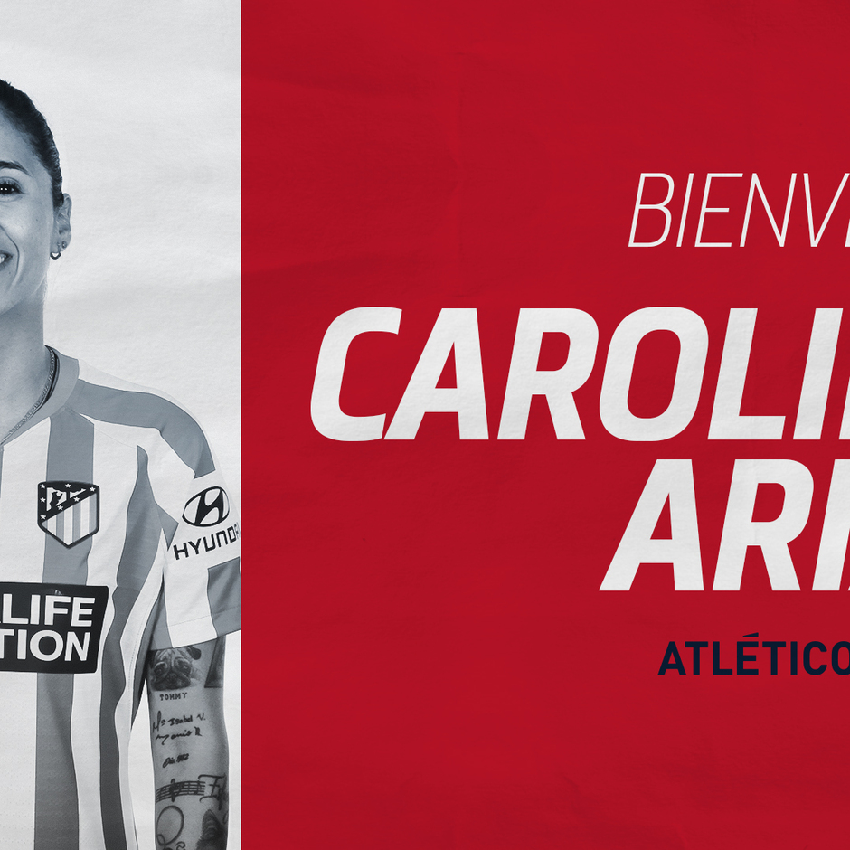 ¡Bienvenida, Carolina Arias! - Club Atlético de Madrid · Web oficial
