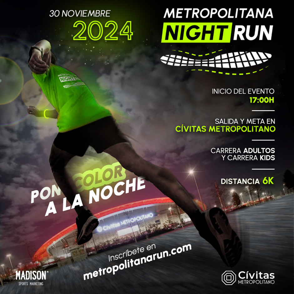 Nace la Metropolitana Night Run, la carrera nocturna de 6K por el Cívitas Metropolitano - Club ...