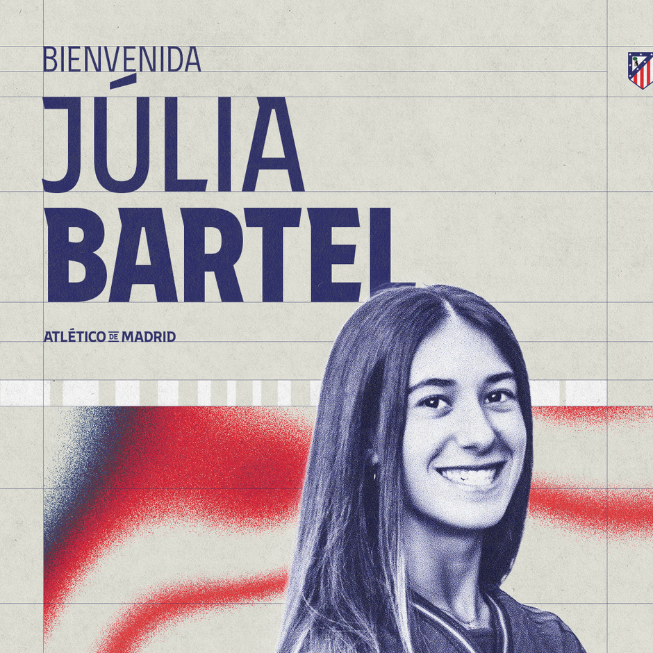 ¡Bienvenida, Júlia Bartel! - Club Atlético de Madrid · Web oficial